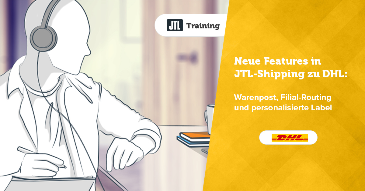 Spannende neue Features in JTL-Shipping von DHL