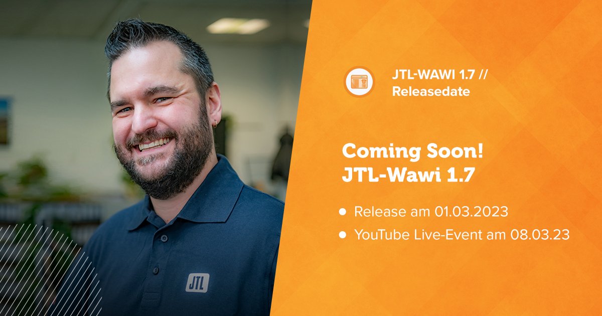 Pre-Release-Fieber: Manuel verrät die Highlights der JTL-Wawi 1.7